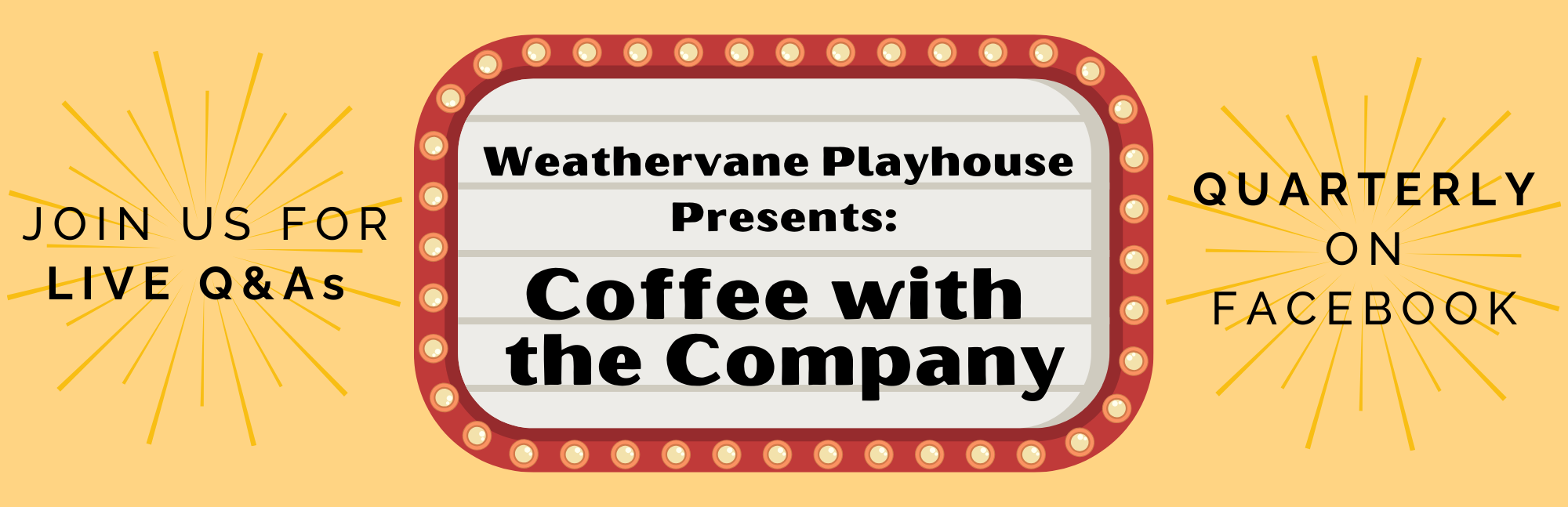 Coffee with the Company – Weathervane Playhouse